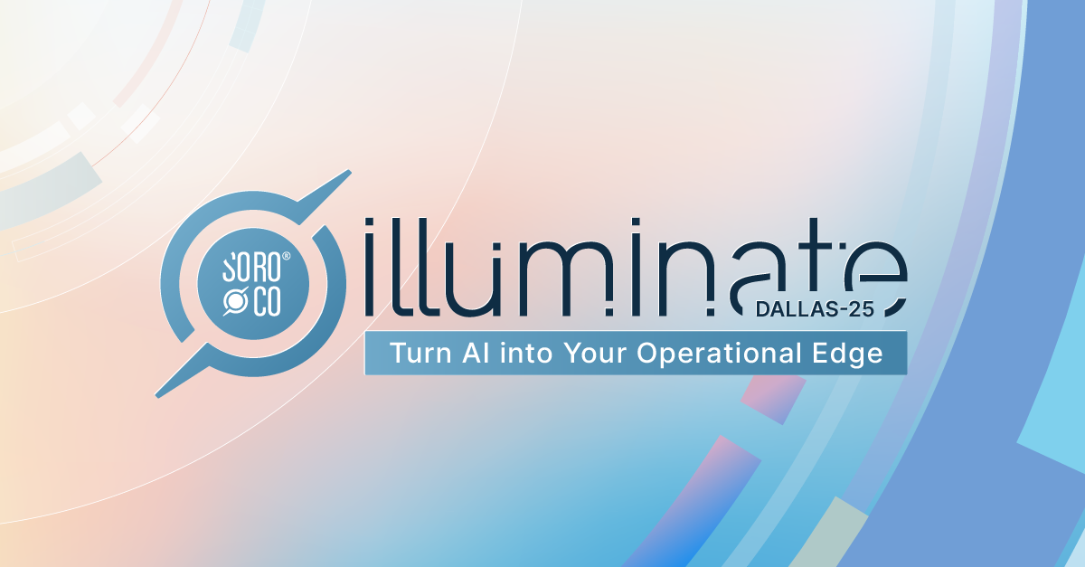 Soroco Illuminate - Dallas 2025